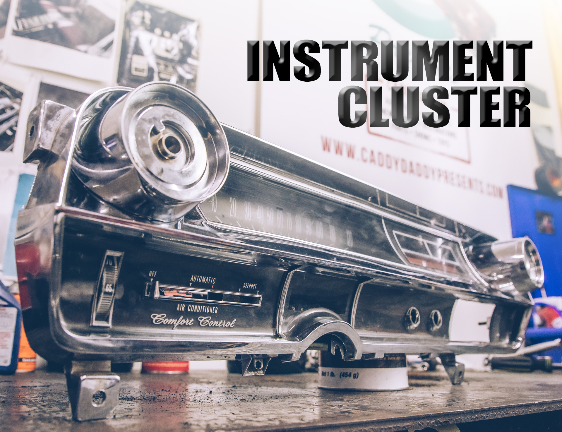 Instrument Cluster - Caddy Daddy Presents